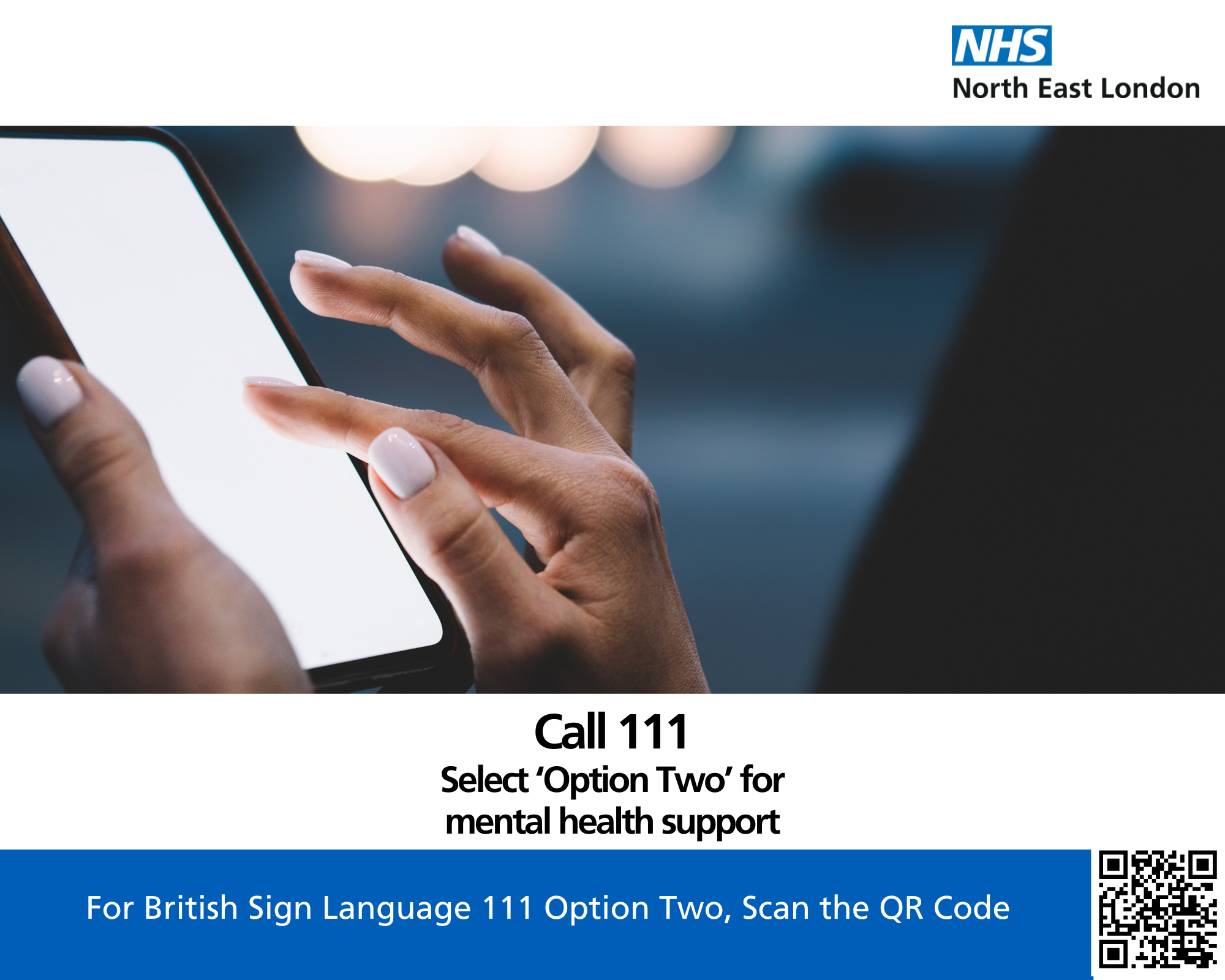 Reminder: Call NHS 111, Option 2 for Urgent Mental Health Support | East London NHS Foundation Trust